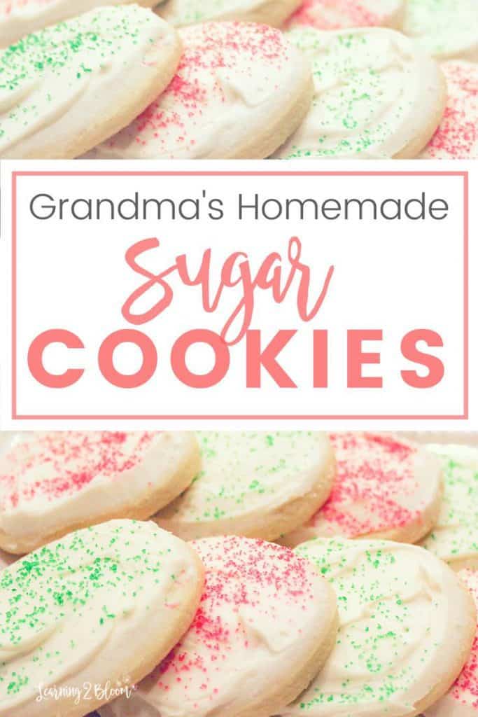Grandma's Homemade Sugar Cookies - Learning2Bloom