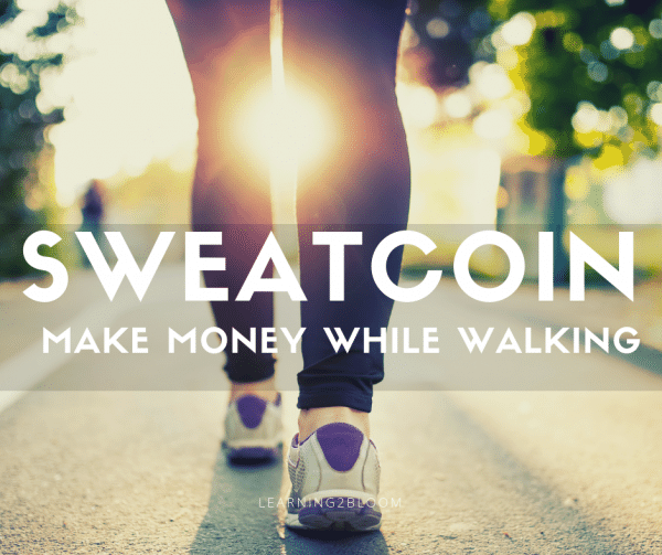 My Sweatcoin Review - Learning2Bloom How to make money walking with ...